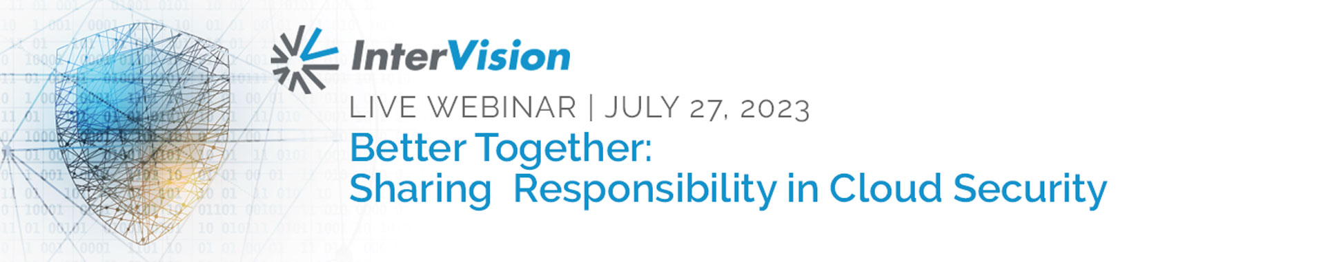 InterVision Webinar: Better Together: Sharing Responsibility in Cloud Security
